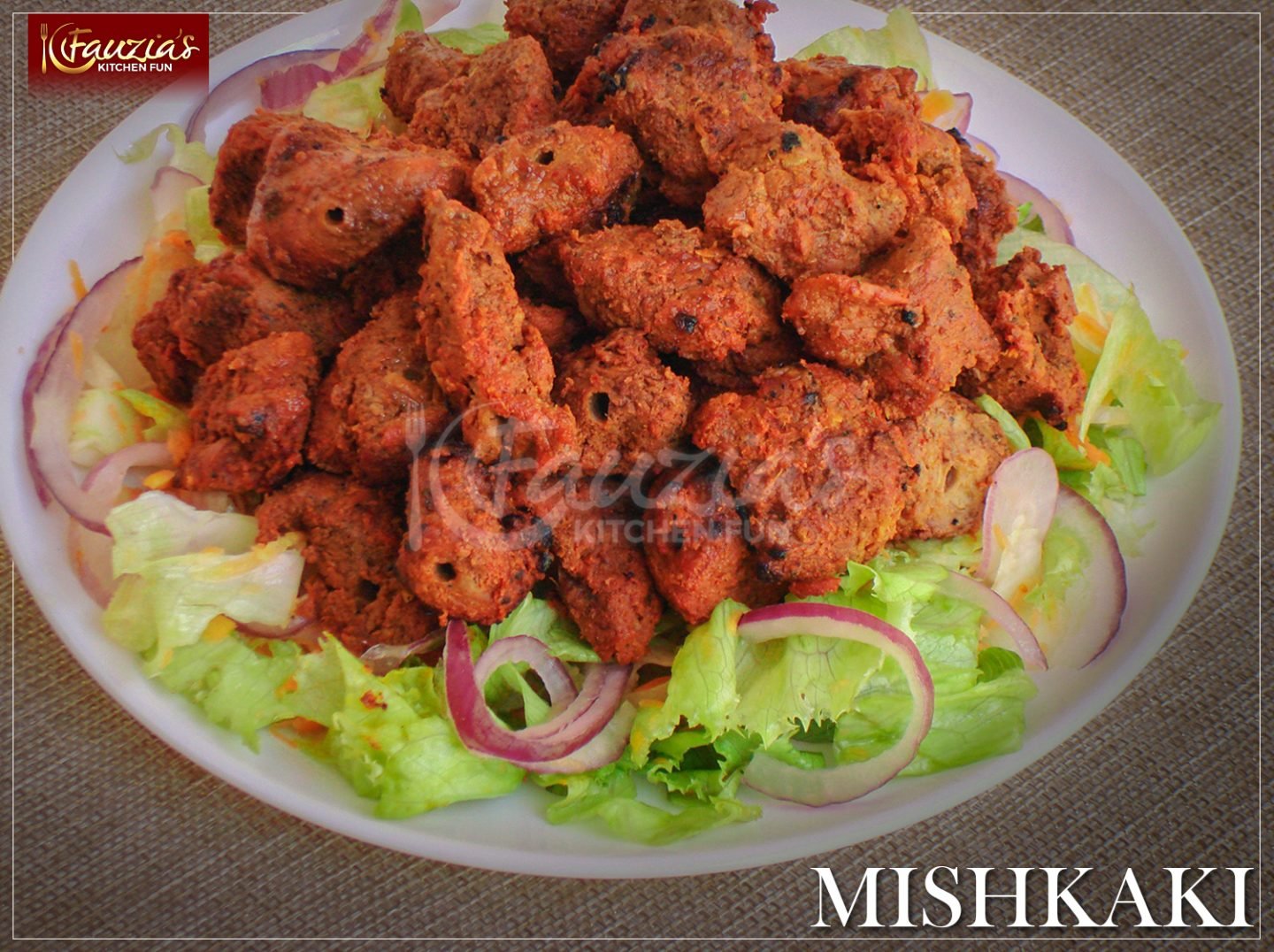 Mishkaki – Fauzia's Kitchen Fun