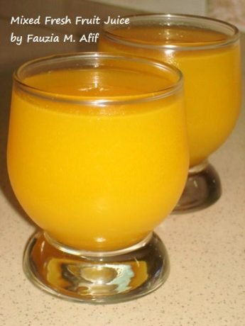 Mixed Fresh Fruit Juice – Fauzia's Kitchen Fun